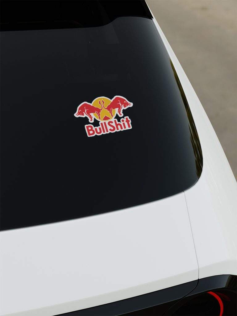 Bull Shit Dijital Baskı Sticker - Okyay Works
